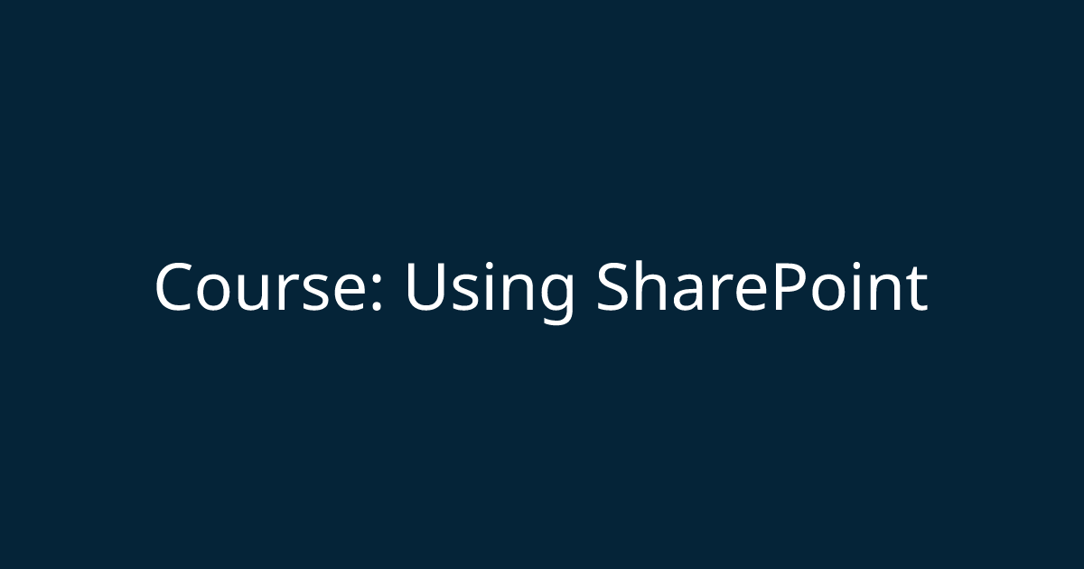 Course: Using SharePoint - Kubicle